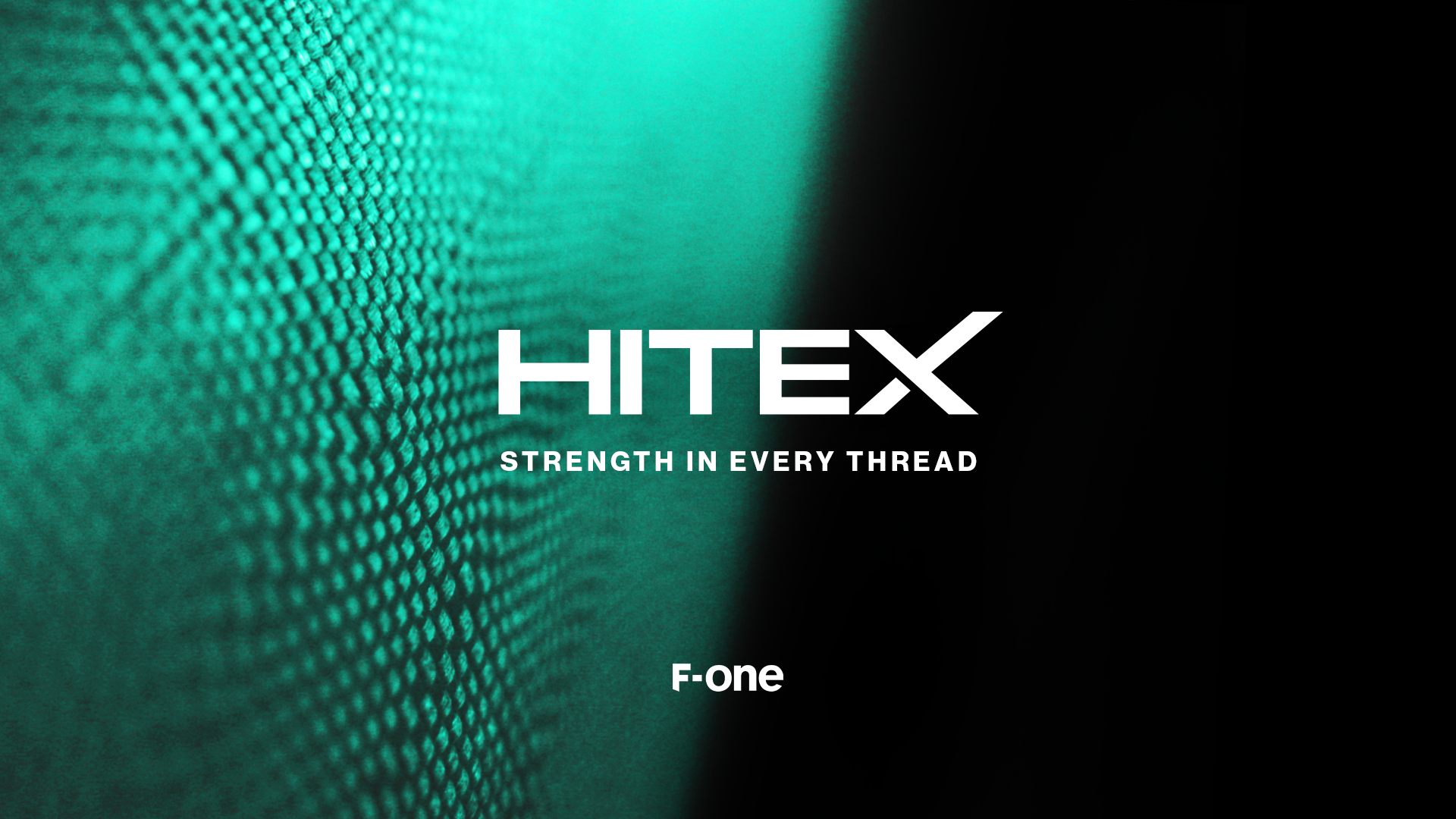 HITEX - Strength in every thread. - F-ONE