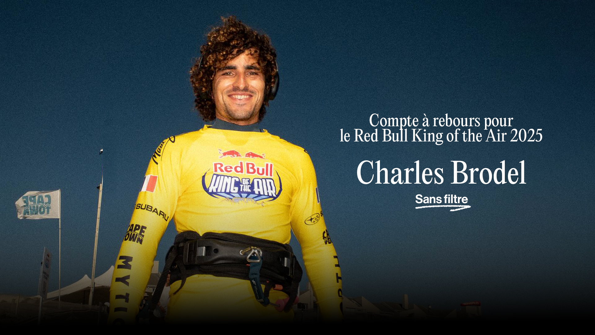 Compte à rebours pour le Red Bull King of the Air 2025 : Charles Brodel ...